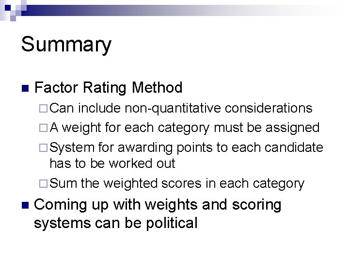 Dr Ron Lembke FACTOR RATING METHOD OF LOCATION