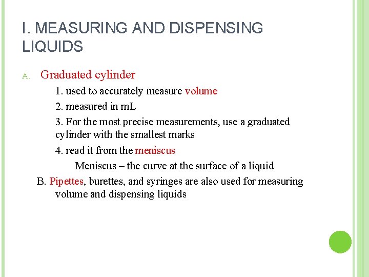LAB EQUIPMENT I MEASURING AND DISPENSING LIQUIDS A