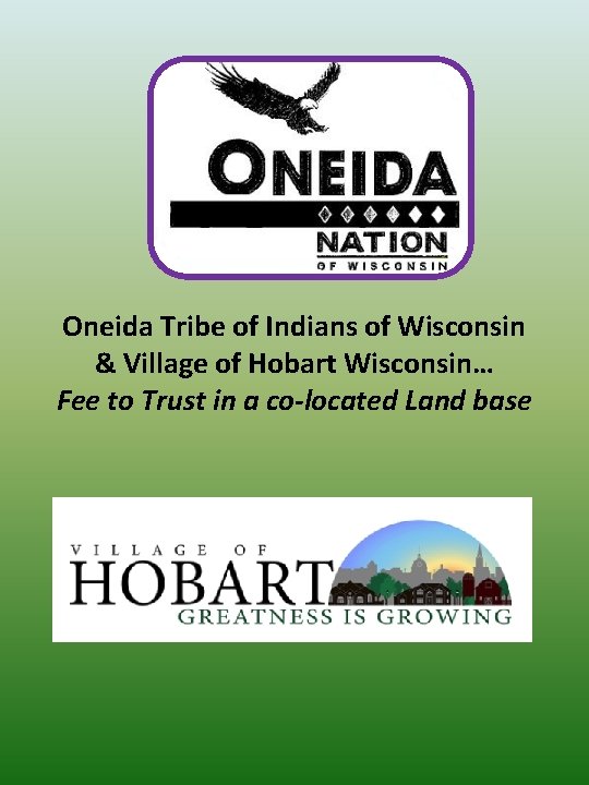 Oneida Tribe of Indians of Wisconsin Village of