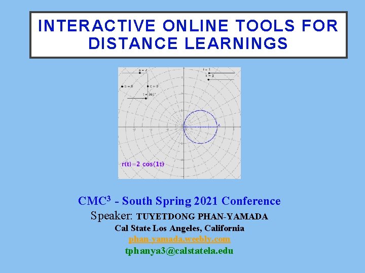 INTERACTIVE ONLINE TOOLS FOR DISTANCE LEARNINGS CMC 3