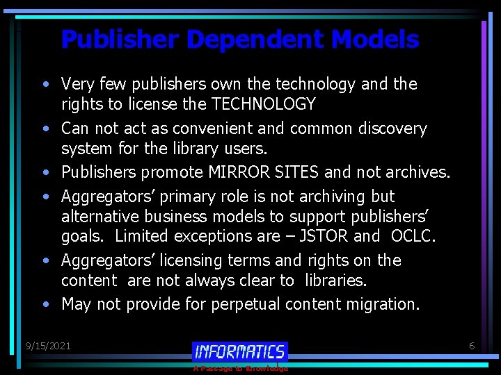 A Publisherindependent eJournal Archiving Model for India N