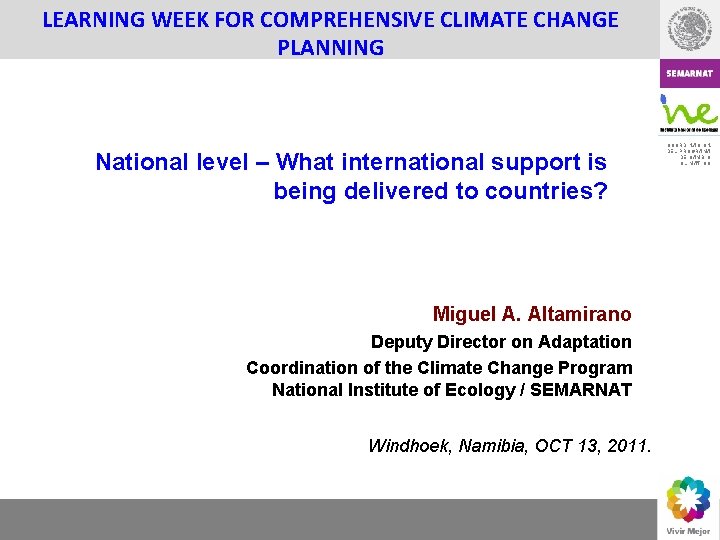 LEARNING WEEK FOR COMPREHENSIVE CLIMATE CHANGE PLANNING National