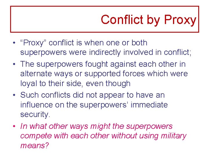 Direct and Indirect Conflict American and Soviet Conflict