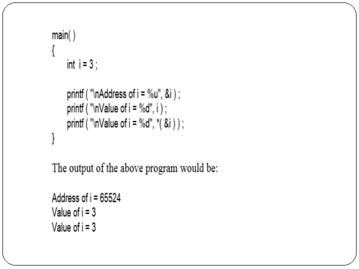 Introduction to Pointers pointer operator available in C