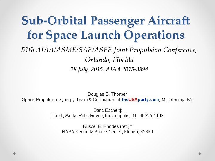 SubOrbital Passenger Aircraft for Space Launch Operations 51