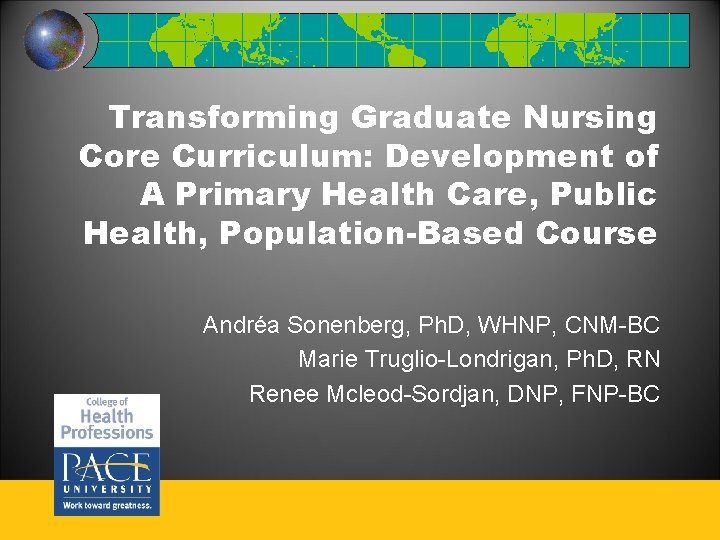 Transforming Graduate Nursing Core Curriculum Development of A