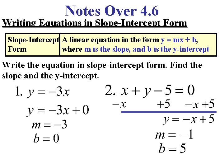 Notes Over 4 6 Writing Equations in SlopeIntercept