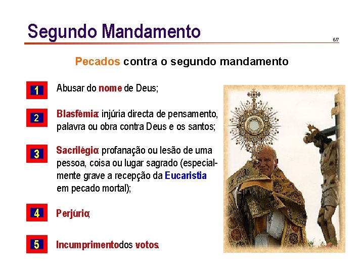 Dez Mandamentos 02 Segundo Mandamento Aulas previstas 01