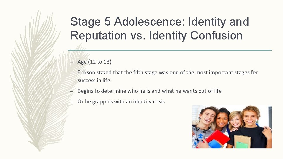 Psychosocial Development Theory By Jessica Jacob Katie Who