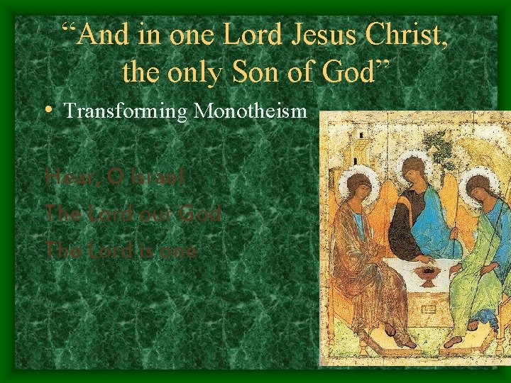 Jesus Christ Axis of Christianity And in one