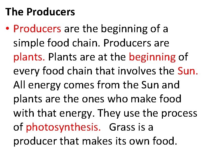Food Chains Food Webs As you study more