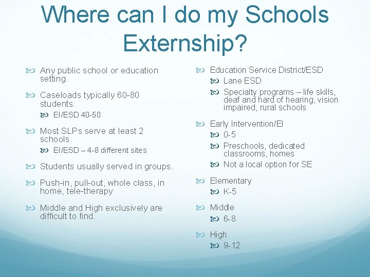 Medical and School Externships 2018 Externships Overview CDS