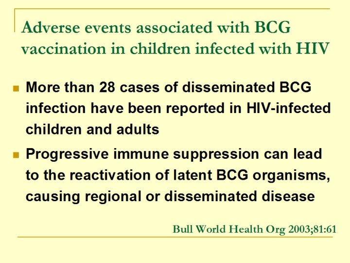 BCG complications BCG complications n n Local ulcers
