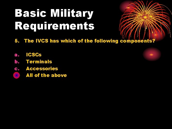 Basic Military Requirements Chapter 4 Quiz Basic Military