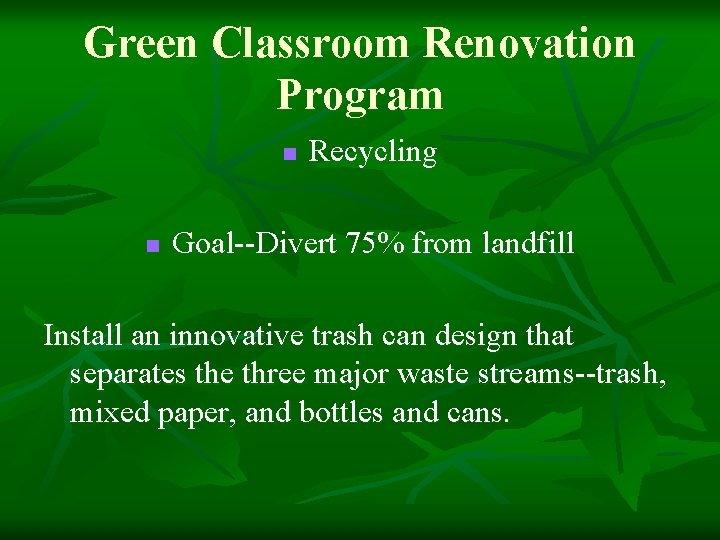 Innovative Approaches to Green Classroom Renovation Programs University