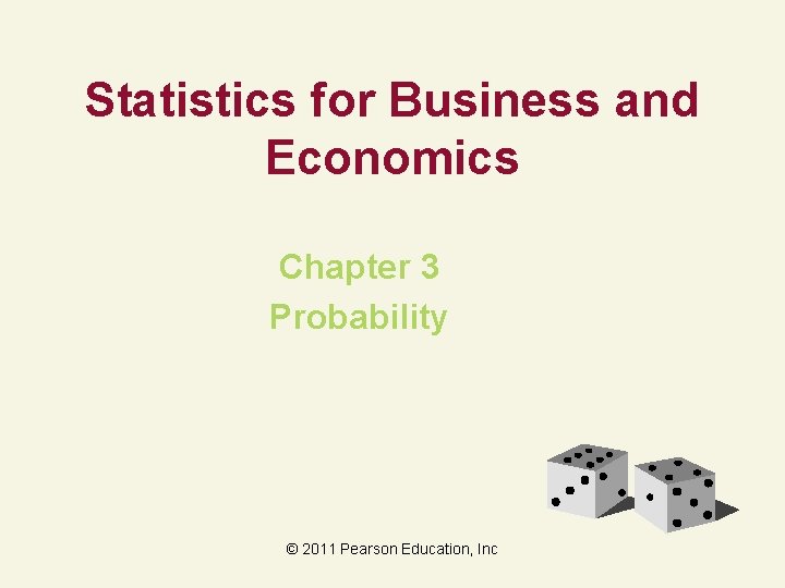 2011 Pearson Education Inc Statistics for Business and