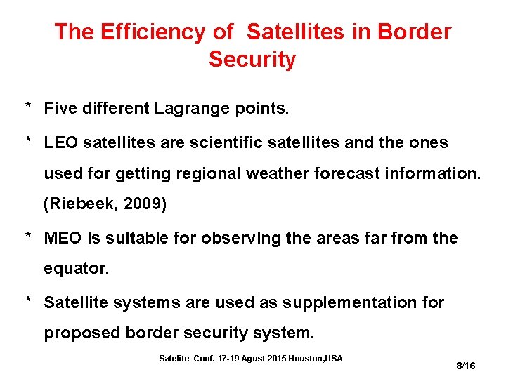 The use of satellites in the border security