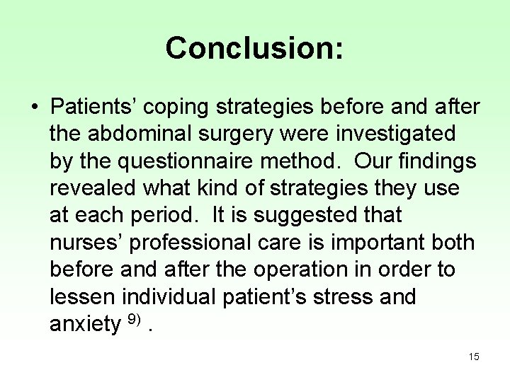 PATIENTS COPING STRATEGIES BEFORE AND AFTER THE ABDOMINAL