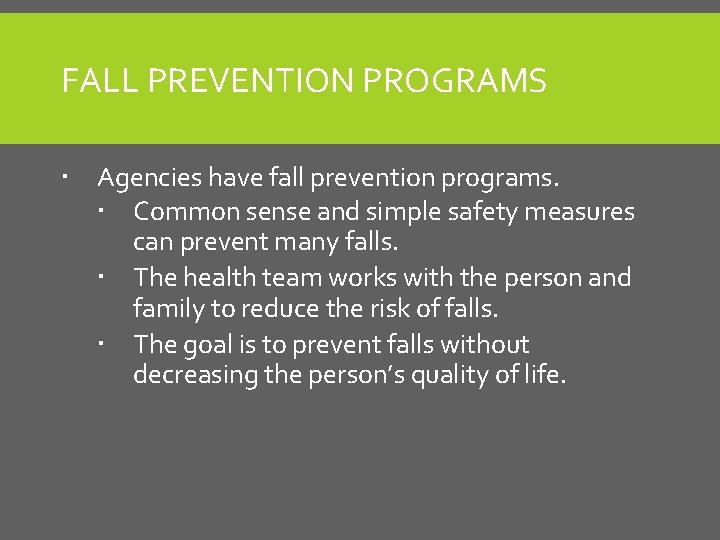 CHAPTER 13 Preventing Falls BELLWORK In health care