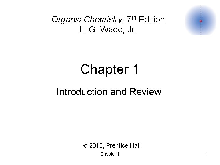Organic Chemistry 7 th Edition L G Wade