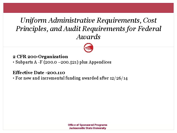 The Basics of FA and How the Uniform