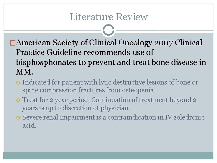 Multiple Myeloma Treatment with Bisphonates Sarah Kunin MD