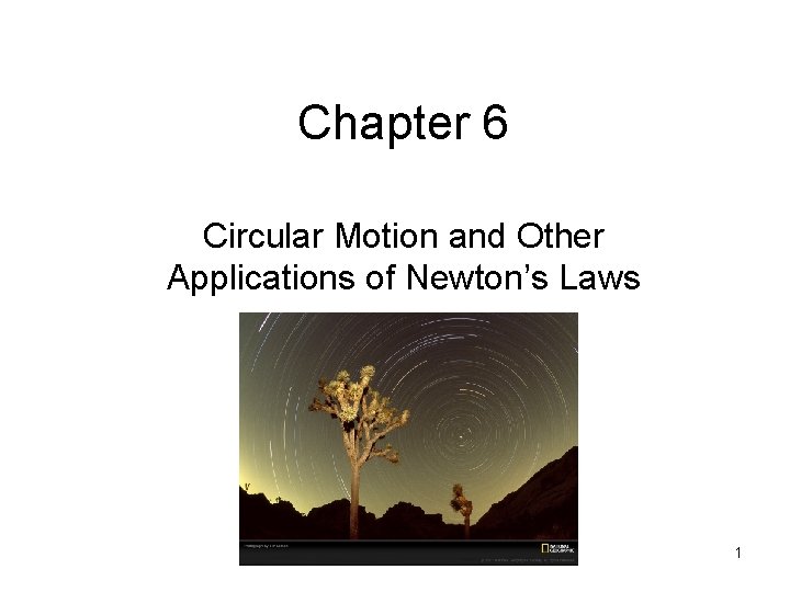 Chapter 6 Circular Motion and Other Applications of