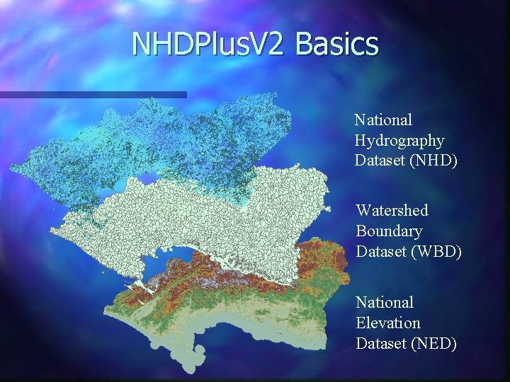 Building Analytical Applications Using NHDPlus V 2 Presented