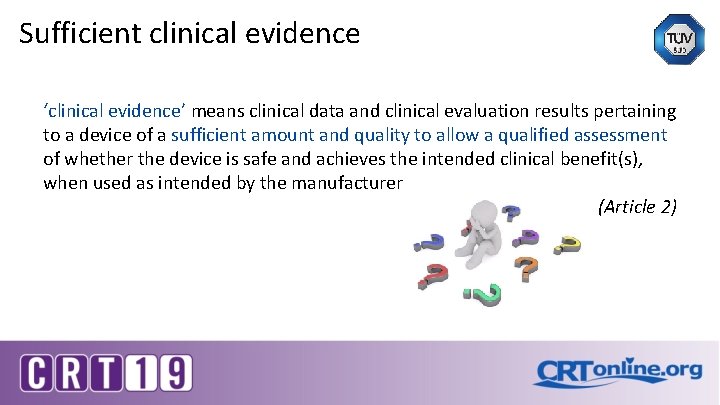 Clinical requirements under the new EU Medical Devices