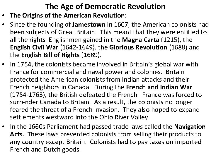 The Age of Democratic Revolution The Origins of