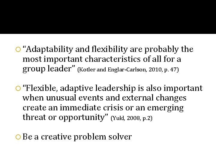Why is it important Flexibility in Leadership Adaptability