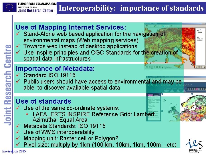 Scalability Multiscale European Information System Navigate in a