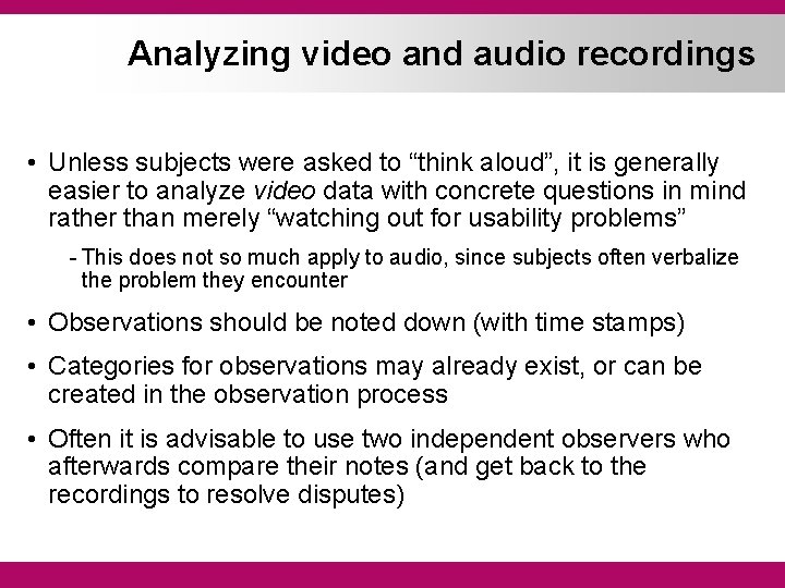 Analyzing and Presenting Results Establishing a User Orientation
