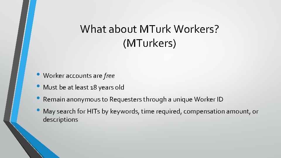 Benefits Challenges of Using Amazons Mechanical Turk for