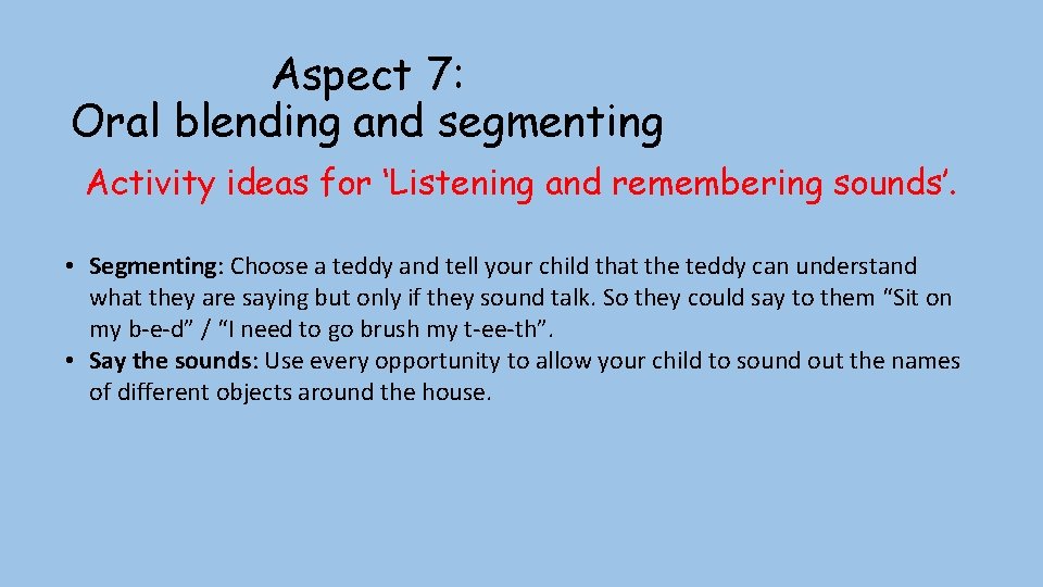 Phonics Phase One Aspect 7 Oral blending and