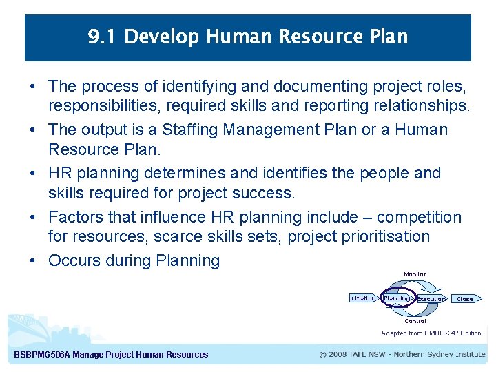 9 1 Develop Human Resource Plan The process