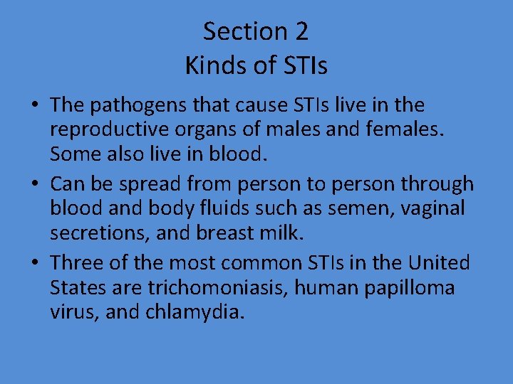 Chapter 22 Sexually Transmitted infections and AIDS Section