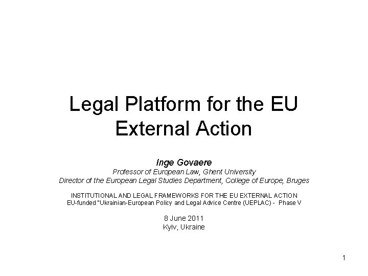 Legal Platform for the EU External Action Inge