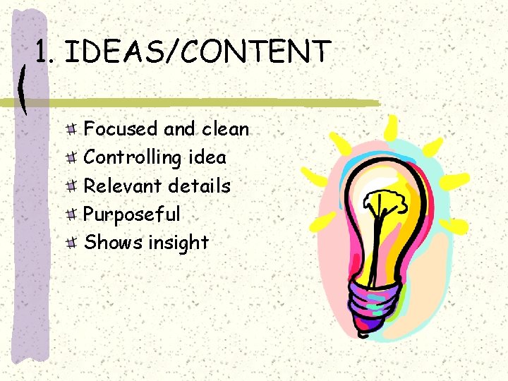 6 TRAIT WRITING By Dr Kenneth Holmes 6