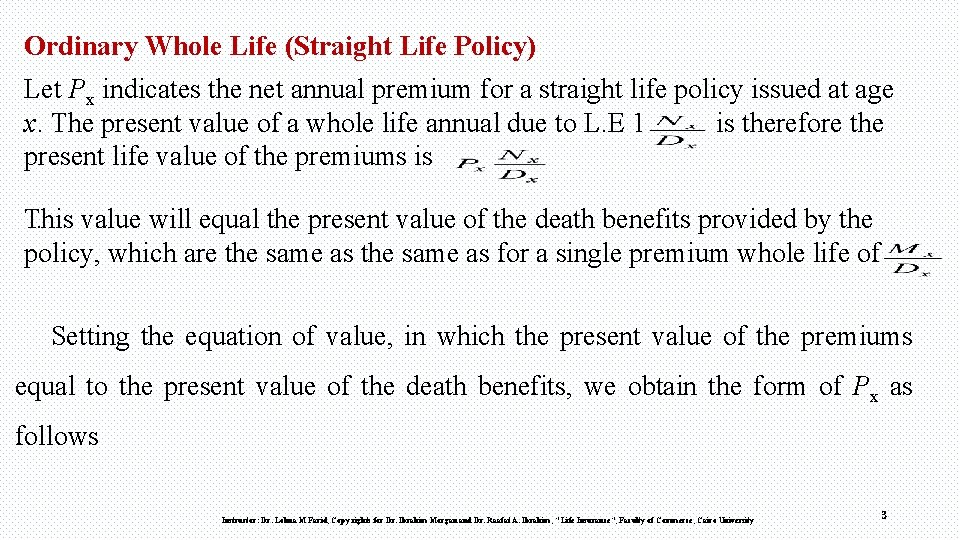 Lecture 18 CHAPTER 7 Annual Premiums Of Life