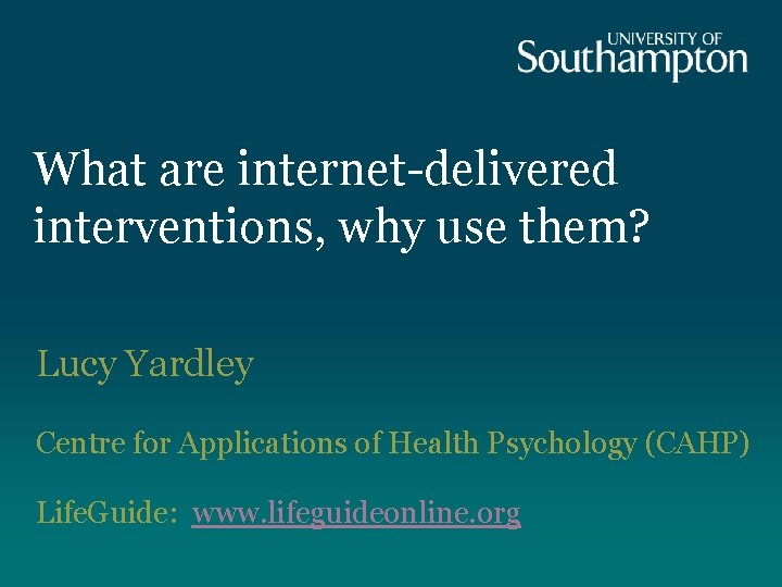 What are internetdelivered interventions why use them Lucy