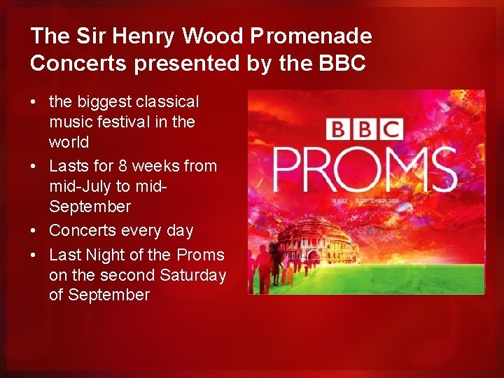 The BBC Proms The Sir Henry Wood Promenade