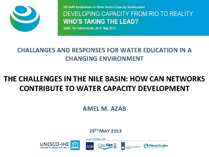 CHALLANGES AND RESPONSES FOR WATER EDUCATION IN A