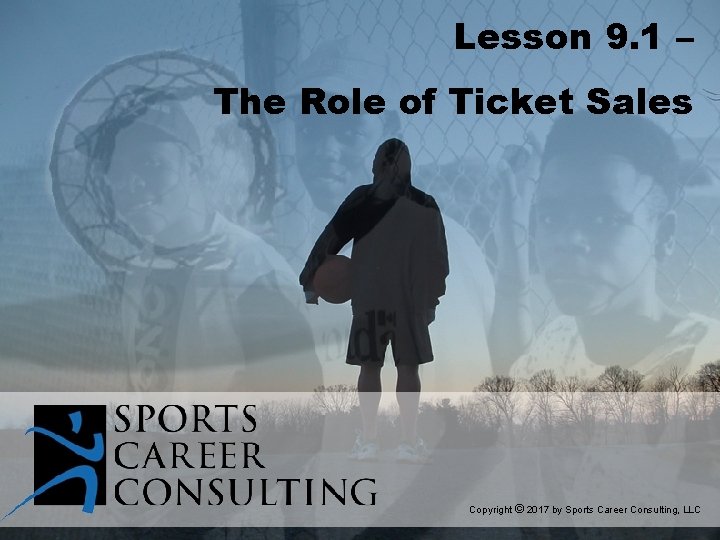 Lesson 9 1 The Role of Ticket Sales