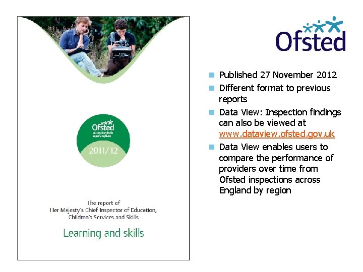 Theory Practice the new Common Inspection Framework and
