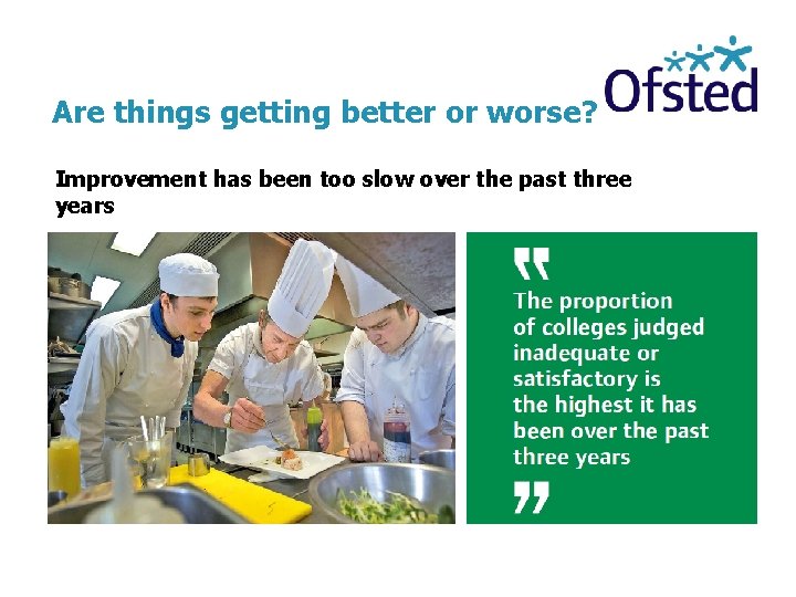 Theory Practice the new Common Inspection Framework and