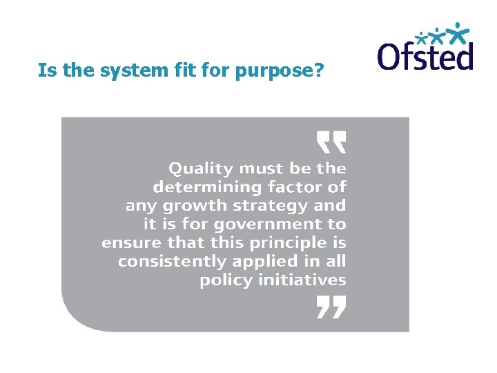 Theory Practice the new Common Inspection Framework and