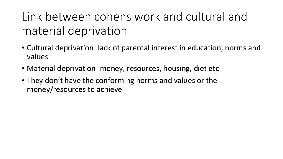 Subcultural strain theories of deviance Cohen status frustration