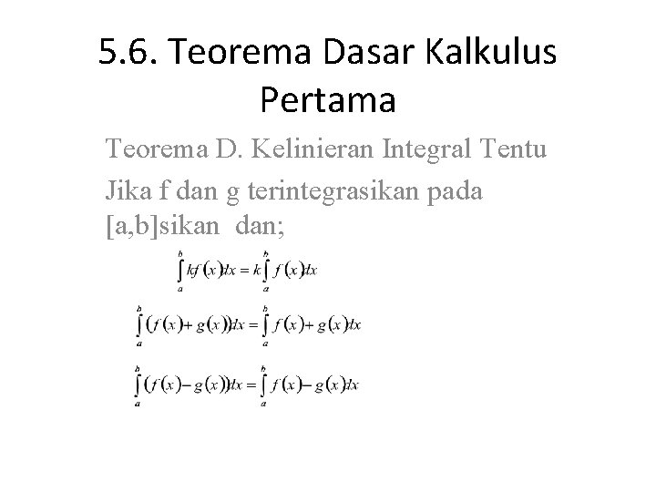 5 6 Teorema Dasar Kalkulus Pertama Ingat kembali
