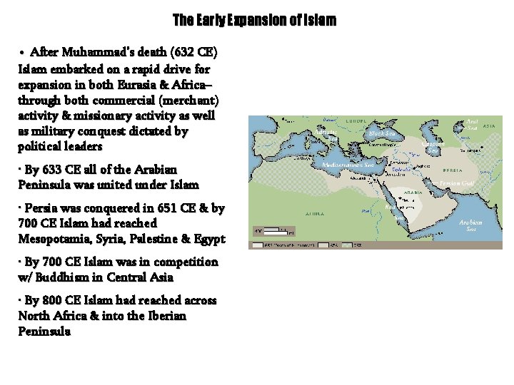 The Rise of Islam 600 CE 1450 CE